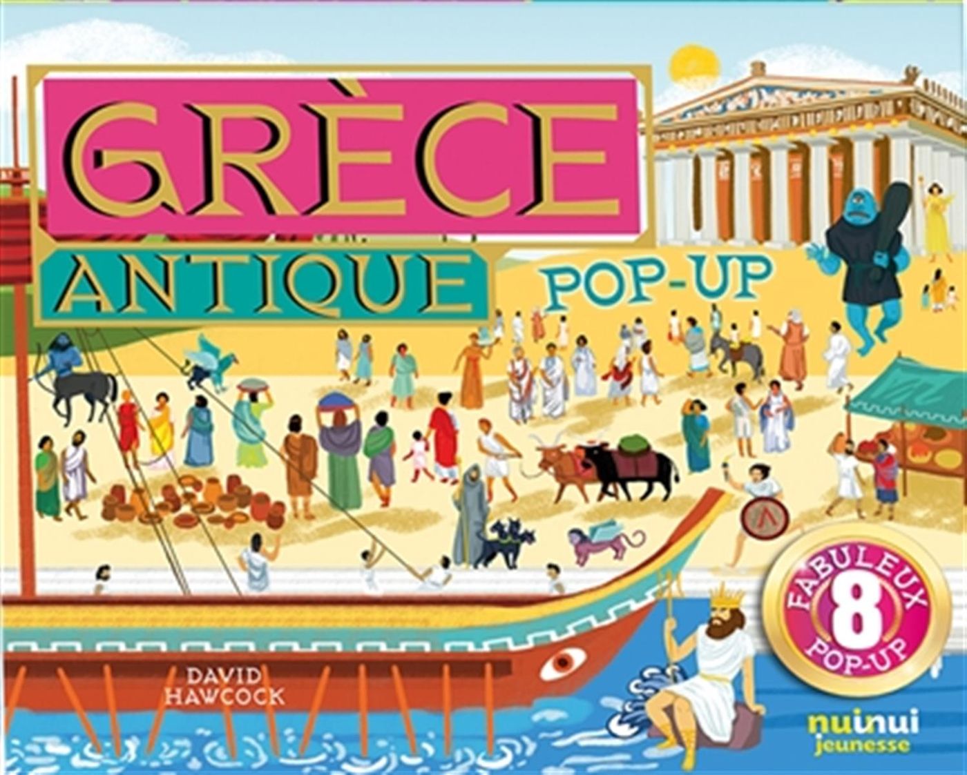 LA GRECE ANTIQUE POP-UP | Le Livre Ouvert