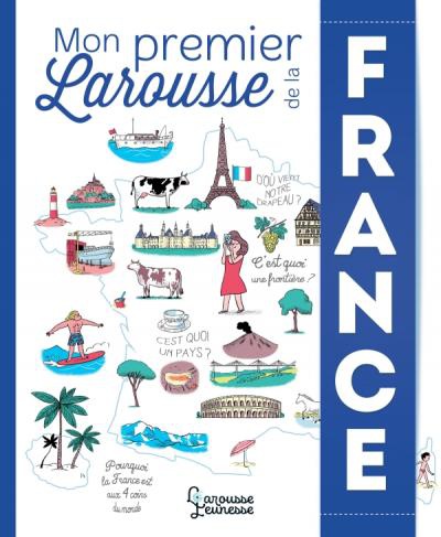 Mon premier Larousse de la France | Le Livre Ouvert