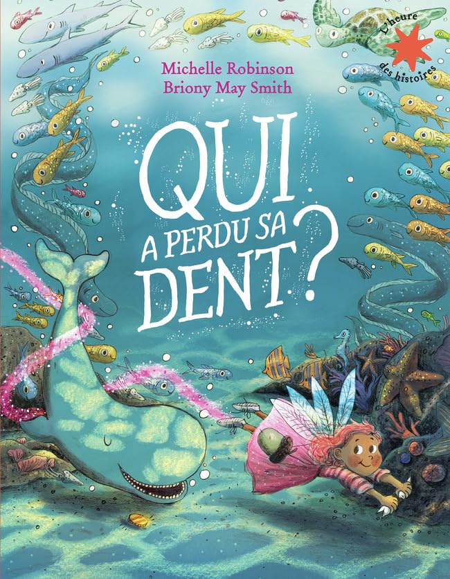 QUI A PERDU SA DENT ? | Le Livre Ouvert