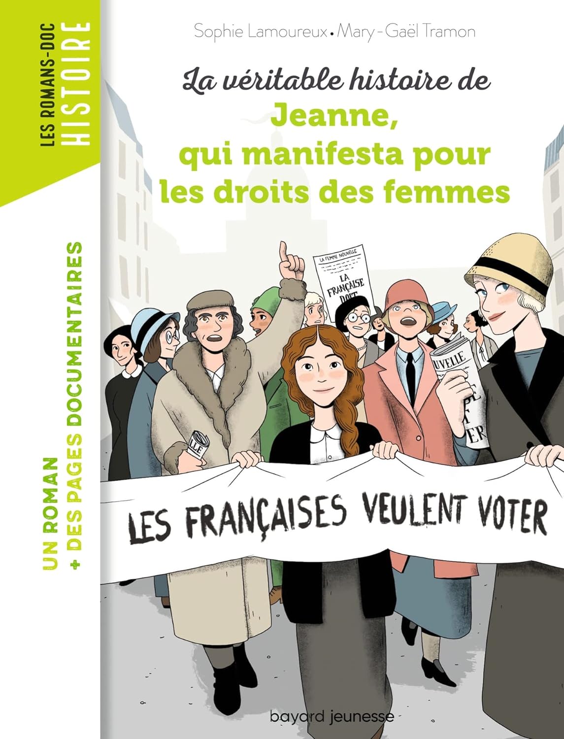 LA VERITABLE HISTOIRE DE JEANNE QUI MANIFESTA POUR LES DROITS DES ...